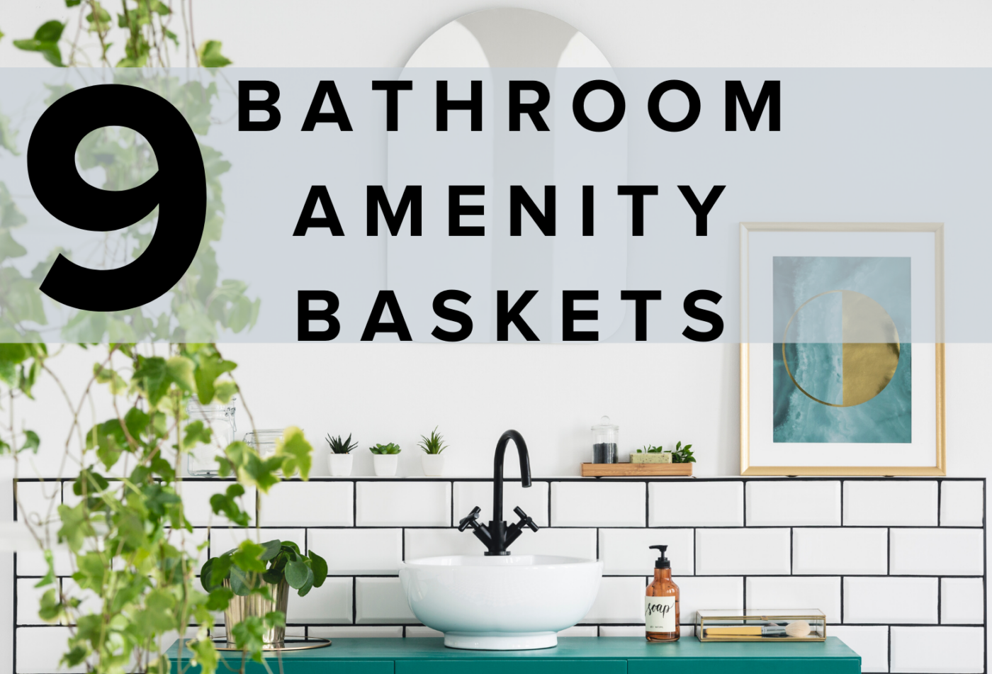 9 Wedding Bathroom Amenity Baskets Guests Will Love | Love Inc. Mag